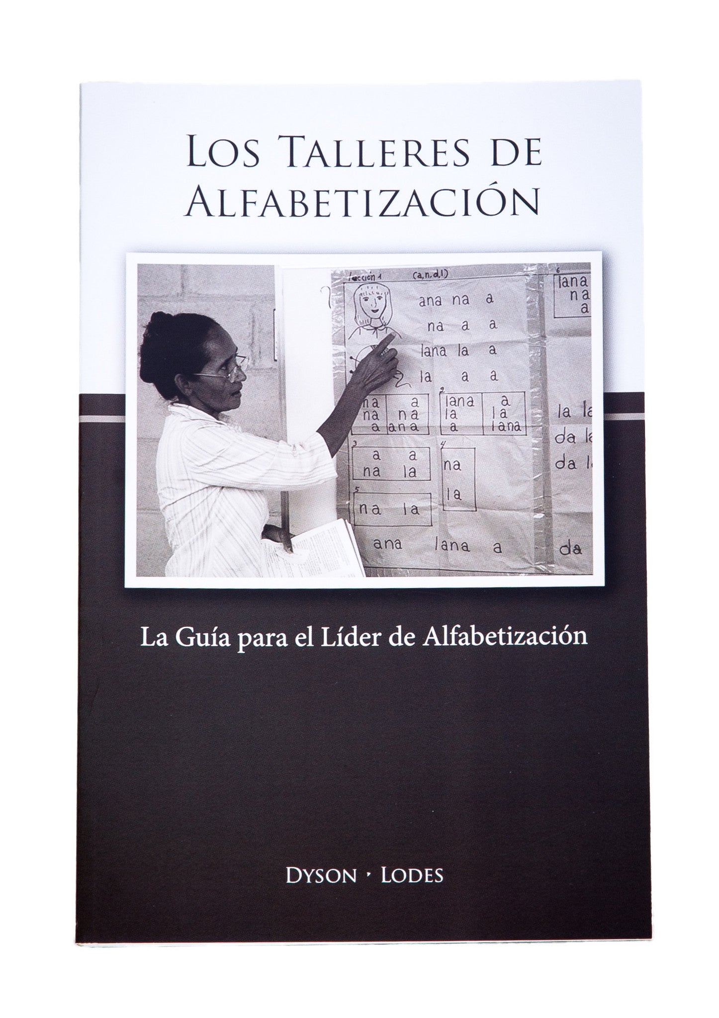 Los Talleres de Alfabetizacion: La Guia para el Lider de Alfabetiza...